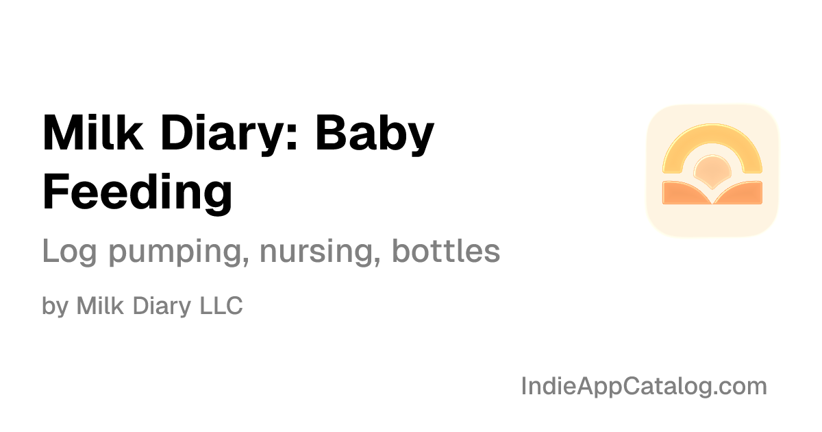 Milk Diary: Baby Feeding | Indie App Catalog