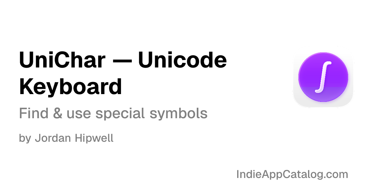 UniChar — Unicode Keyboard | Indie App Catalog